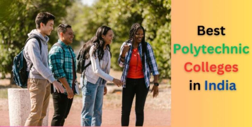 10 Best Polytechnic Colleges in India 2025 - CoachingDaddy