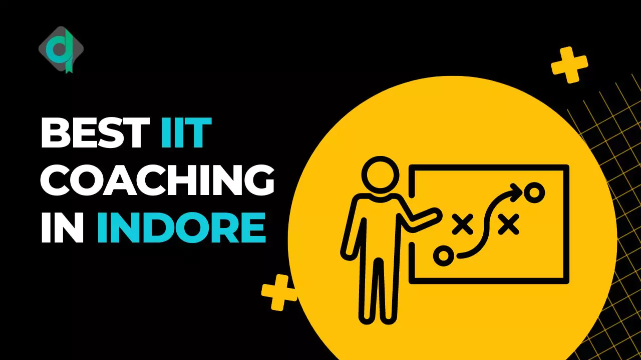 10 Best IIT Coaching in Indore 2025 - CoachingDaddy