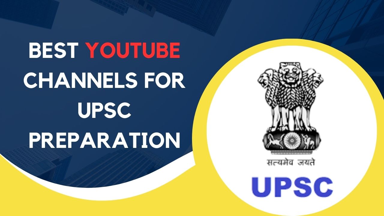 10 Best YouTube Channels for UPSC Preparation 2025 - CoachingDaddy