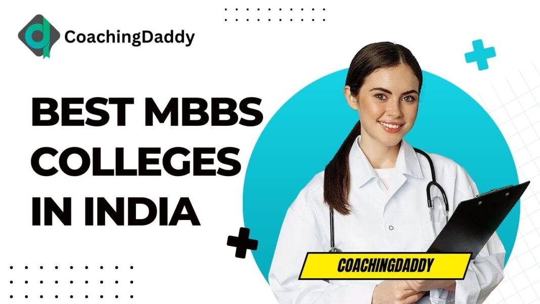 Best MBBS Colleges in India 2025 - CoachingDaddy