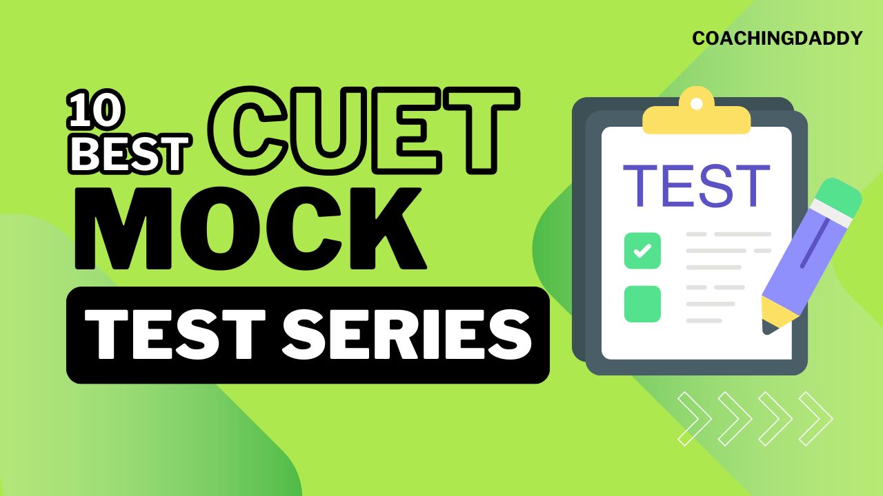 Best CUET Mock Test Series 2025 - CoachingDaddy