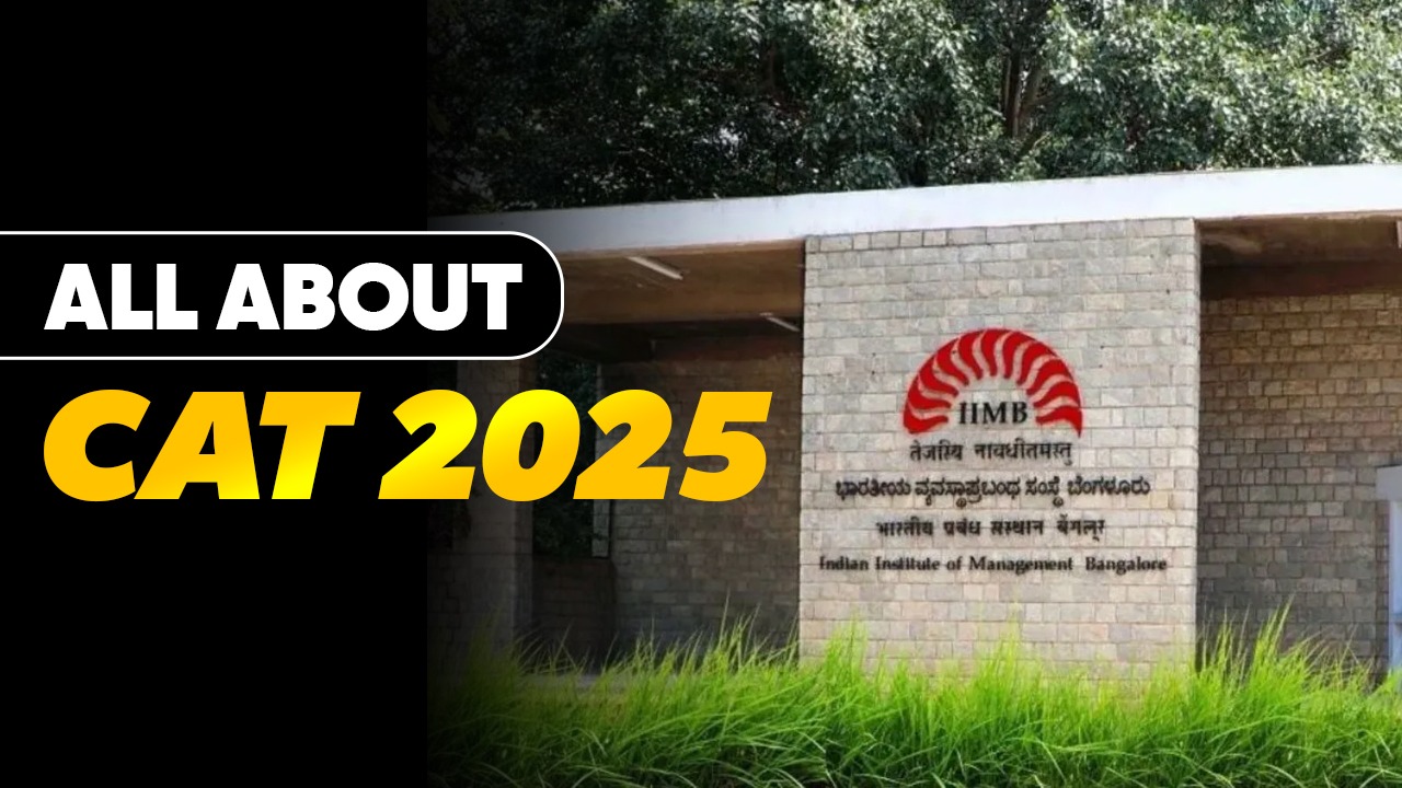 Know all about CAT 2025 - Registration, Dates, Eligibility, Exam ...