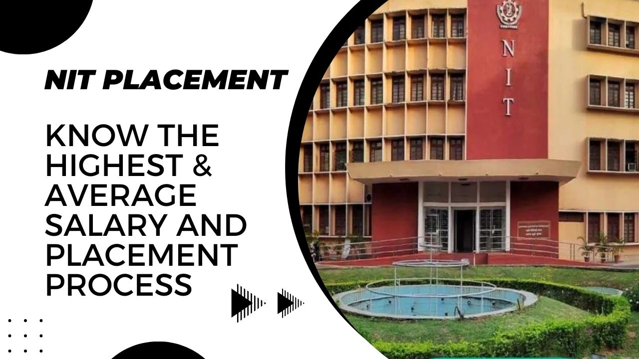 NIT Placement 2024 – Know the Highest & Average Salary and Placement Process - CoachingDaddy