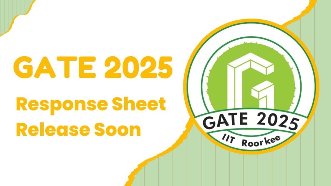 GATE 2025 Response Sheet Release Soon at gate2025.iitr.ac.in, Step to ...