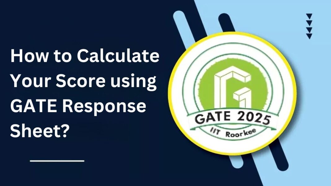 How to Calculate Your Score using GATE Response Sheet? - CoachingDaddy