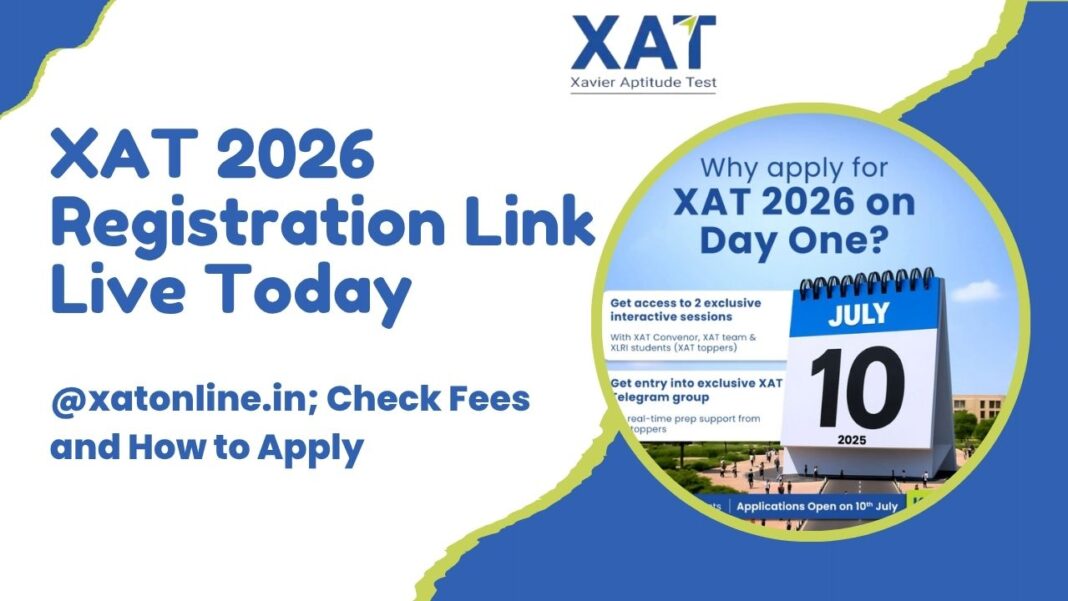 XAT 2026 Registration Link Live Today @xatonline.in; Check Fees and How ...